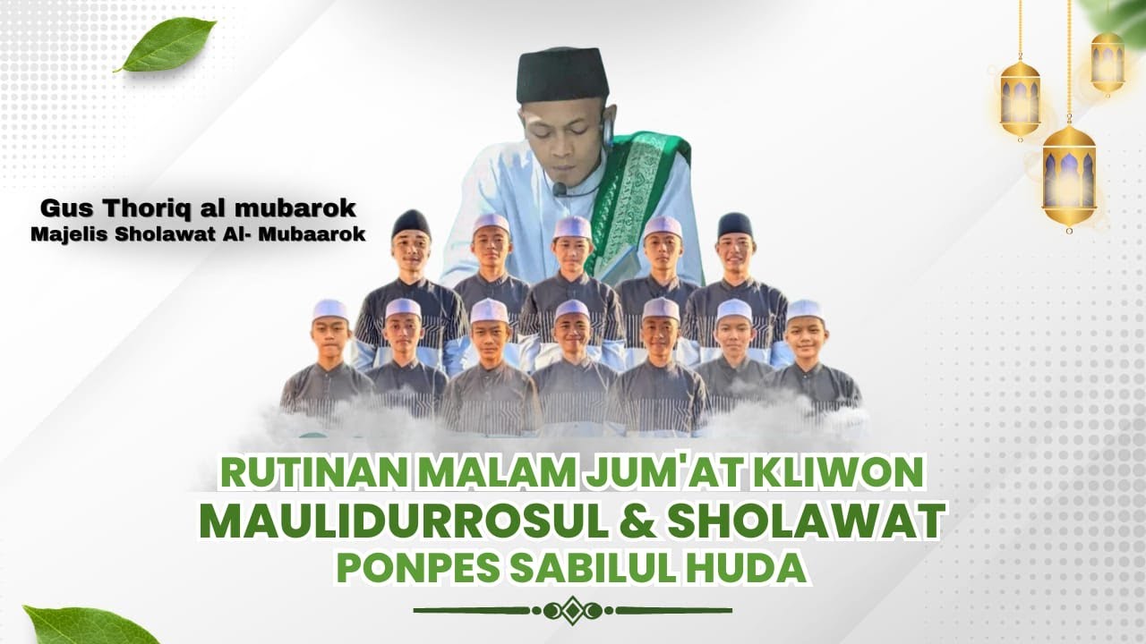 🔴 LIVE MAULIDURROSUL & SHOLAWAT PONPES SABILUL HUDA - YouTube