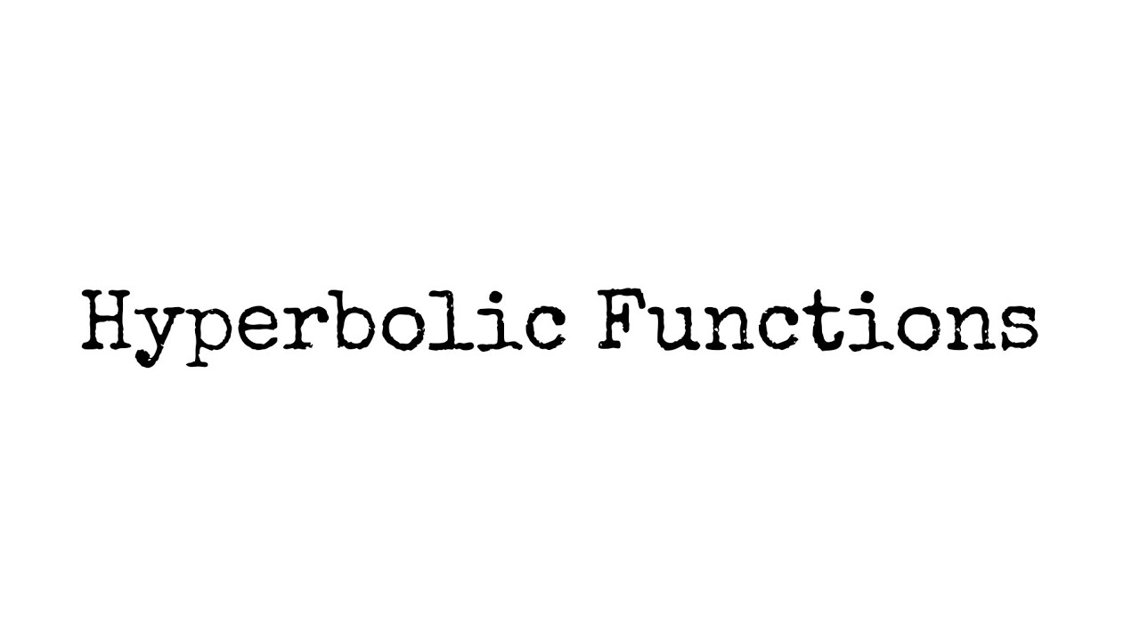 Grade 11 Hyperbolic Functions - YouTube