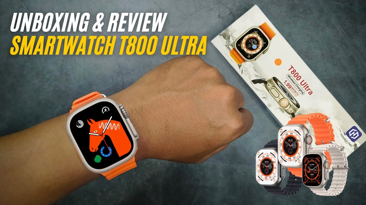 Unboxing And Review Smartwatch T800 Ultra - YouTube