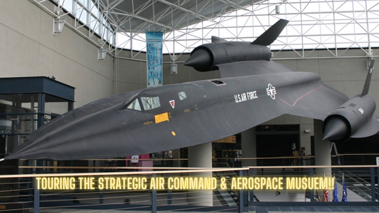 Touring The Strategic Air Command And Aerospace Museum Youtube