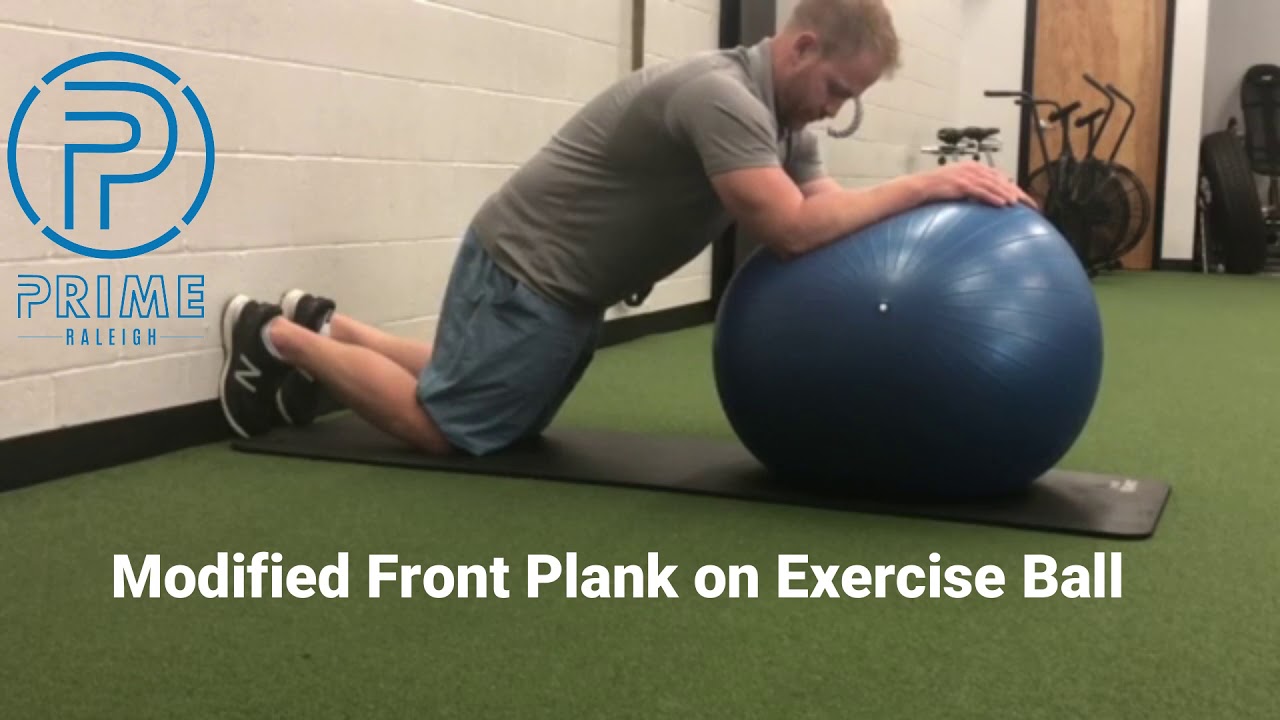 Modified Forearm Front Plank on Exercise Ball - YouTube