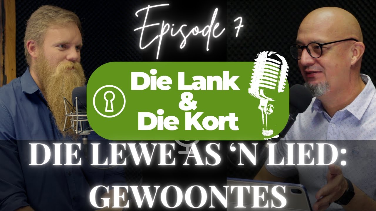 Die Lank en Die Kort ep07 Die Lewe As 'n Lied Gewoontes - YouTube