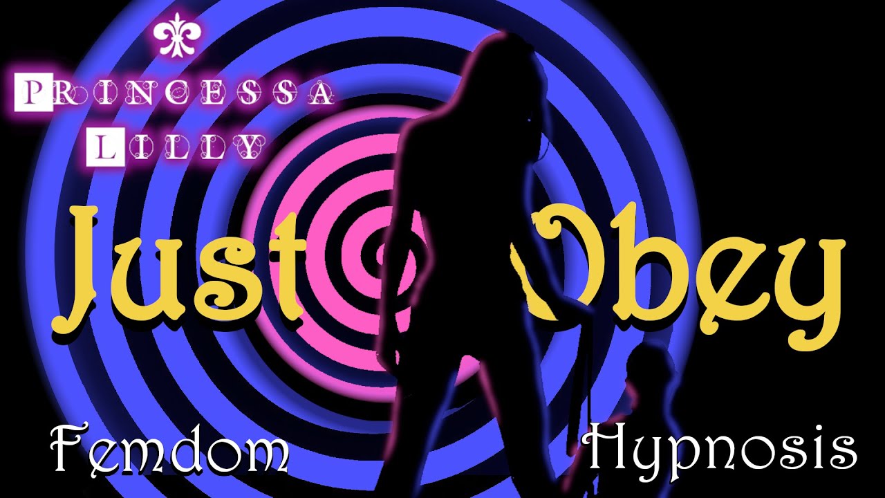 Just Obey | Erotic Femdom Hypnosis - YouTube