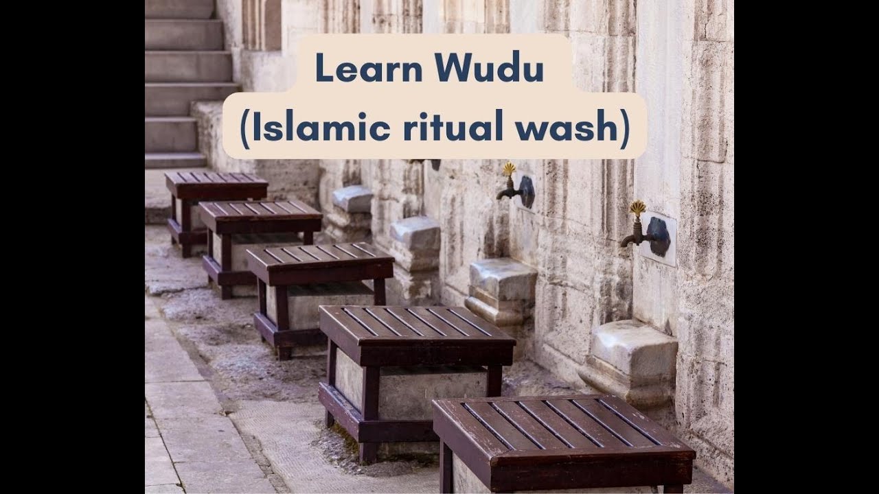 Learn Wudu - Islamic ritual wash for beginners learning to pray Salah ...