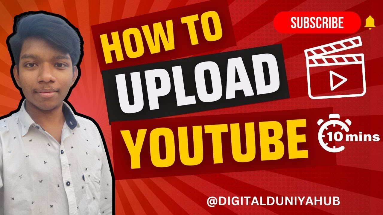 HOW TO UPLOAD YOUTUBE VIDEO IN JUST 10 MIN IN HINDI | BY SURAJ KUMAR | DIGITAL DUNIYA HUB - YouTube