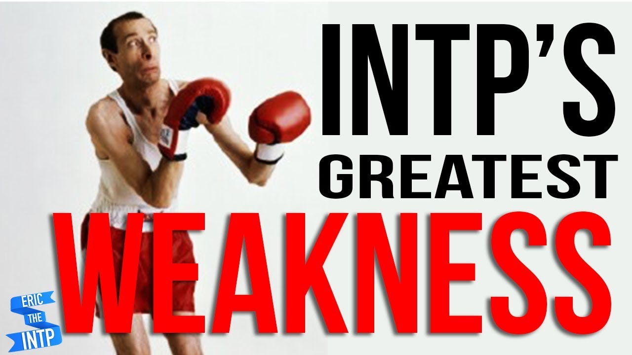 INTPs Biggest WEAKNESS - YouTube