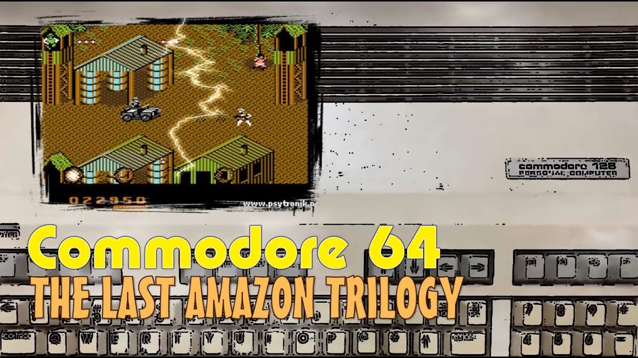 Commodore 64 -=THE LAST AMAZON TRILOGY=- - YouTube
