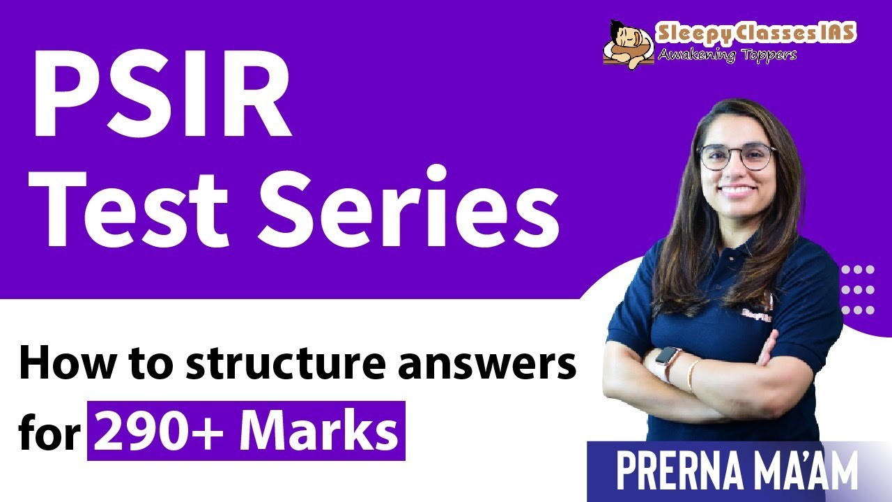 PSIR Test Series- How to structure answers for 290+ marks - YouTube