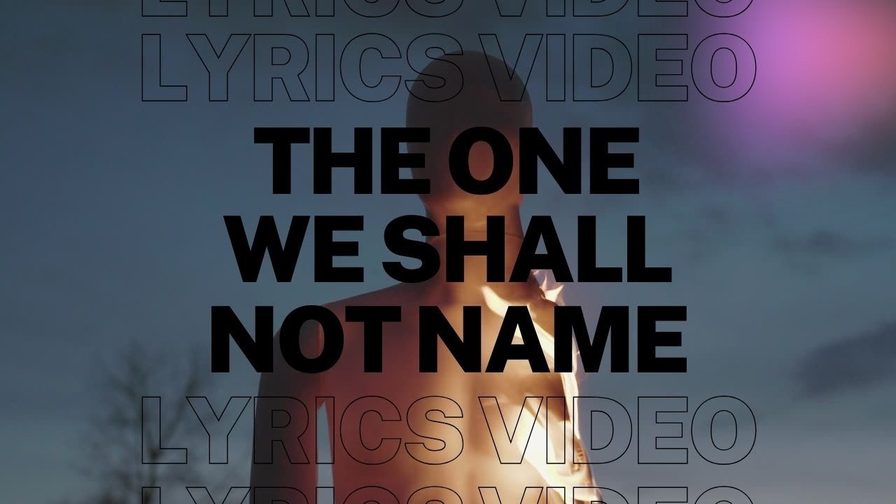 The One We Shall Not Name - Ely Beth (Official Lyrics Video) - YouTube
