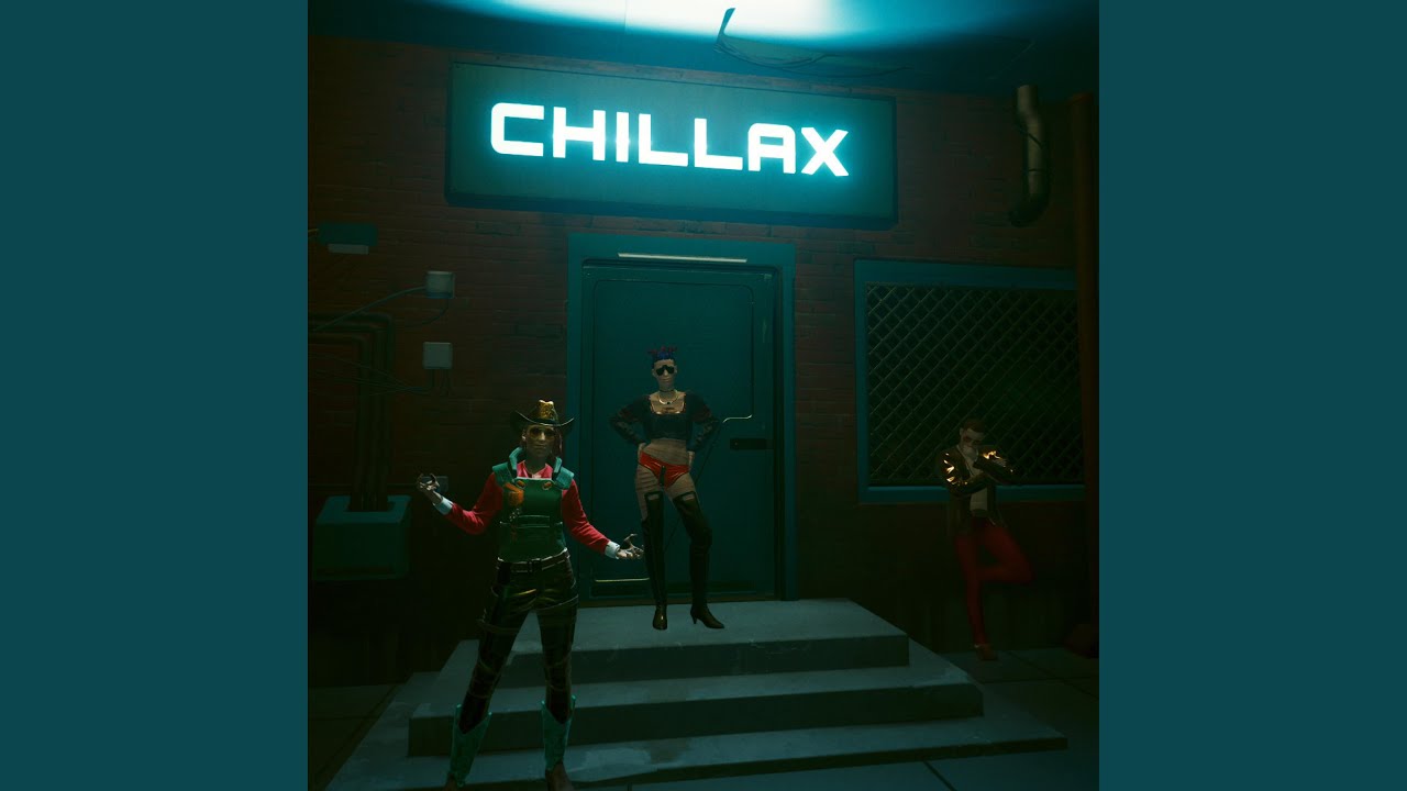 Chillax v 1.0 (Live) - YouTube