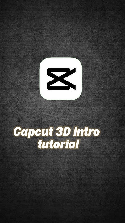 Capcut 3D intro tutorial #shorts #youtubeshorts - YouTube