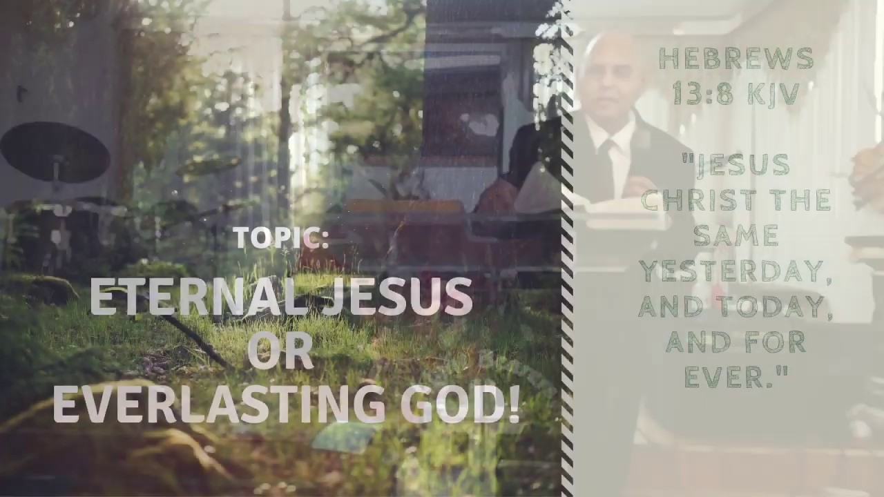 Eternal Jesus /Everlasting God! - May 3, 2020 - YouTube