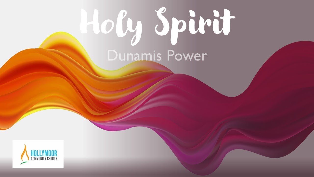 Holy Spirit - Dunamis Power - YouTube