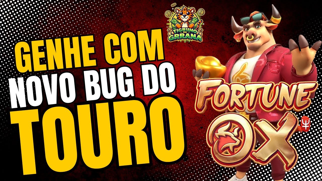 FORTUNE OX TOURINHO MELHOR QUE FORTUNE TIGER JOGO DO TIGRINHO ...