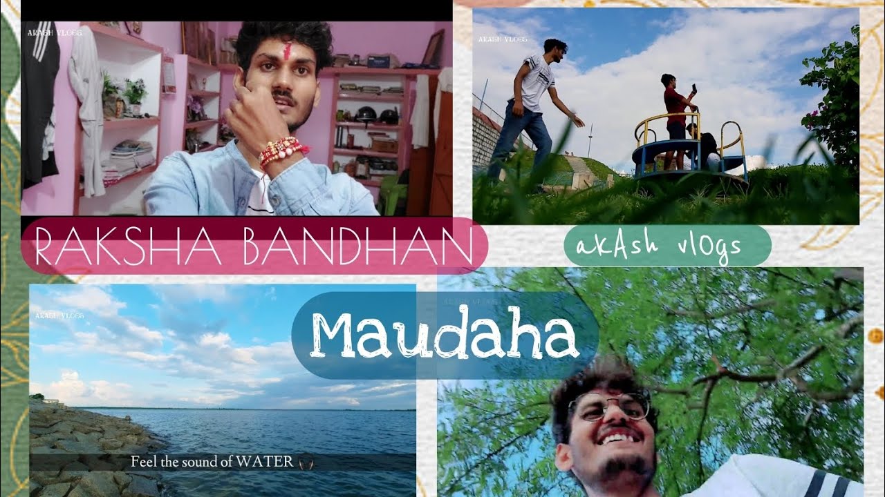 Raksha Bandhan ke din Maudaha Dam chale gaye || akAsh vlOgs || Maudaha ...
