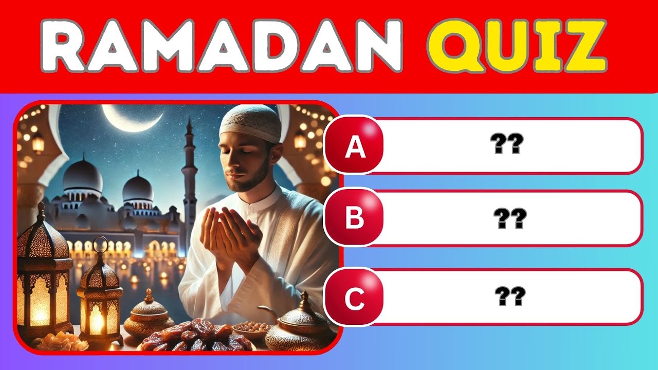 Ramadan Quiz: Test Your Knowledge on the Blessed Month! 🕌 - YouTube