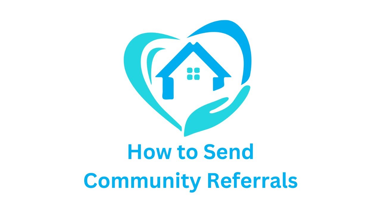 How to Send Community Referrals - YouTube