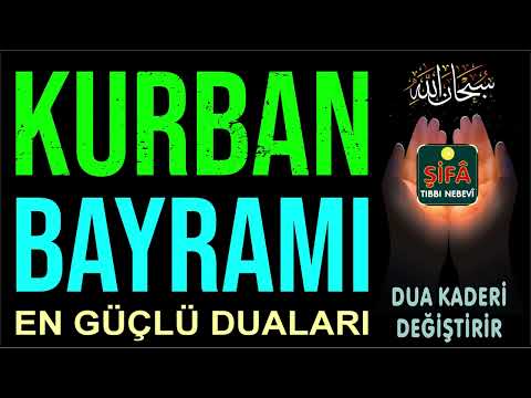 Kurban Bayramı'nda Okunacak En Güçlü Dualar Hangileri?