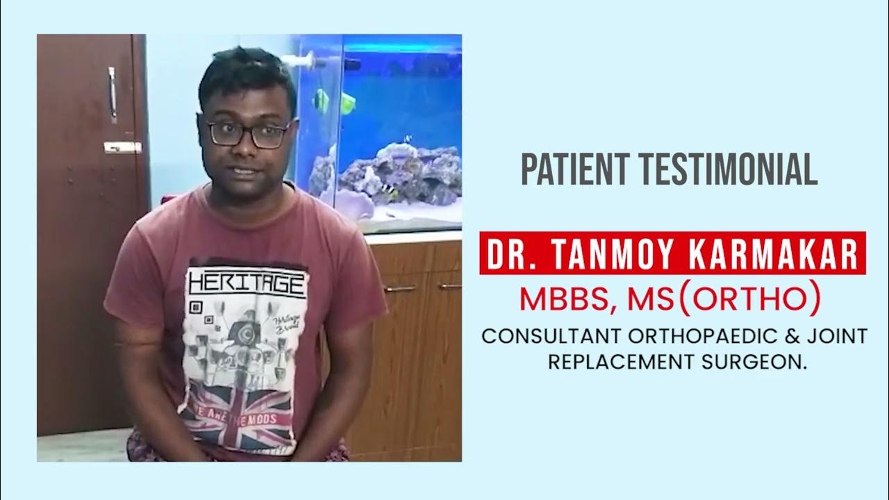 Patient Success Story | Dr. Tanmoy Karmakar | Best Doctors in Kolkata ...