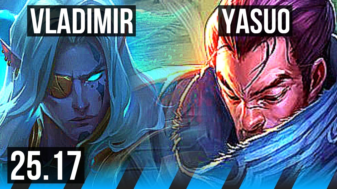 VLADIMIR vs YASUO (MID) | KR Diamond | 25.17 | Manual Gamer