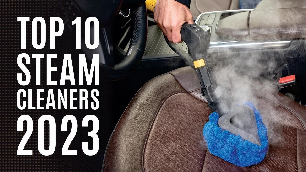 Top 10: Best Steam Cleaners of 2023 / Multi-Purpose Steamer, Chemical ...