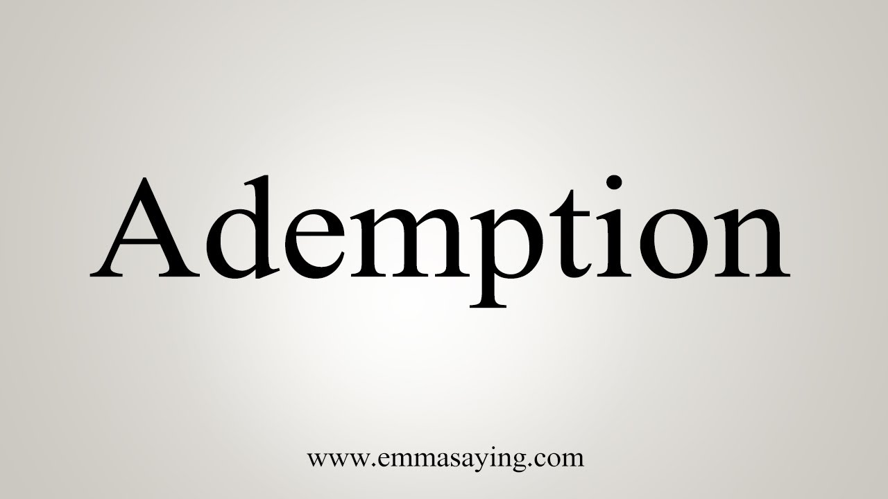 How To Say Ademption - YouTube