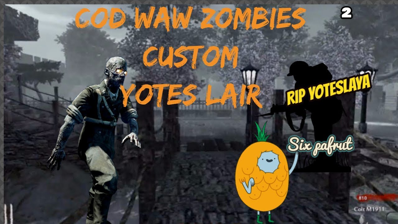 Yotes lair! Call of duty World at War custom zombies pt.2 ...