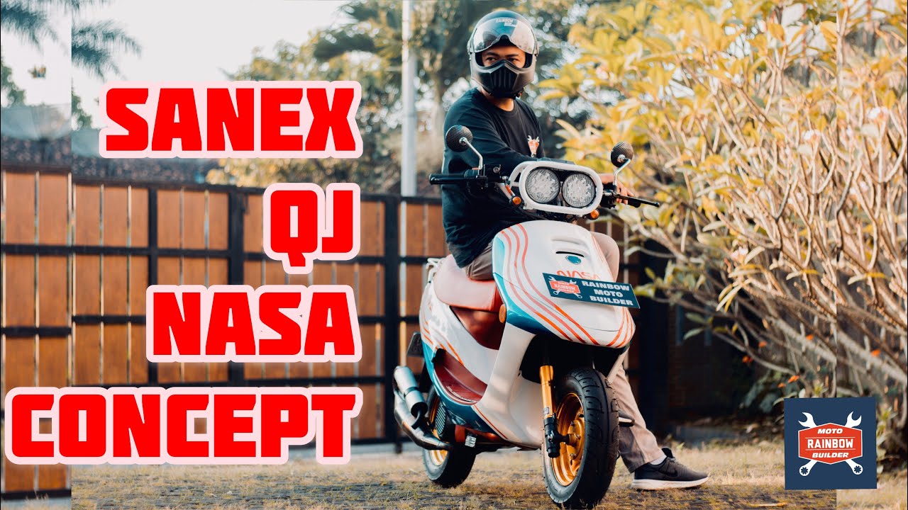 SANEX QJ 2 Tak 50cc Custom Konsep Pesawat NASA - YouTube