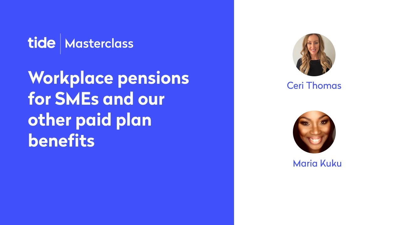 Tide Masterclass: Workplace pensions for SMEs and our other paid plan ...