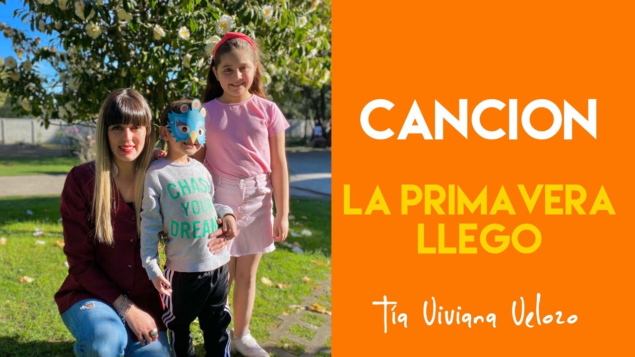CANCIÓN “LA PRIMAVERA LLEGÓ” - YouTube