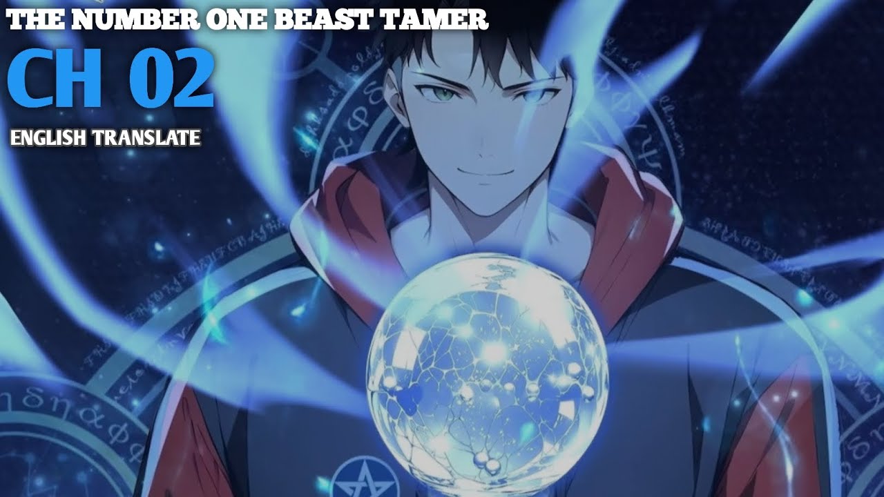 The Number One Beast Tamer | The Number One Beast Master | Chapter 2 ...