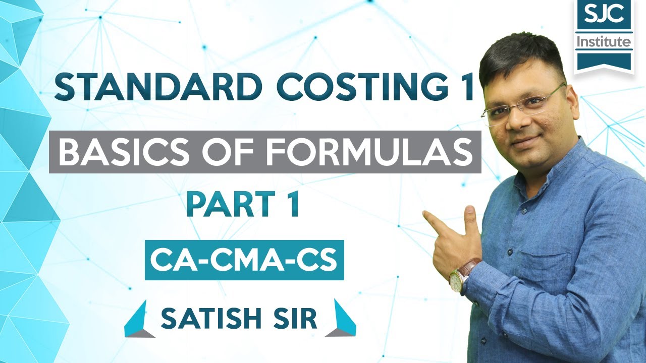 Standard Costing | Basics of Formulas - Part 1 | CA Final | CMA Final ...