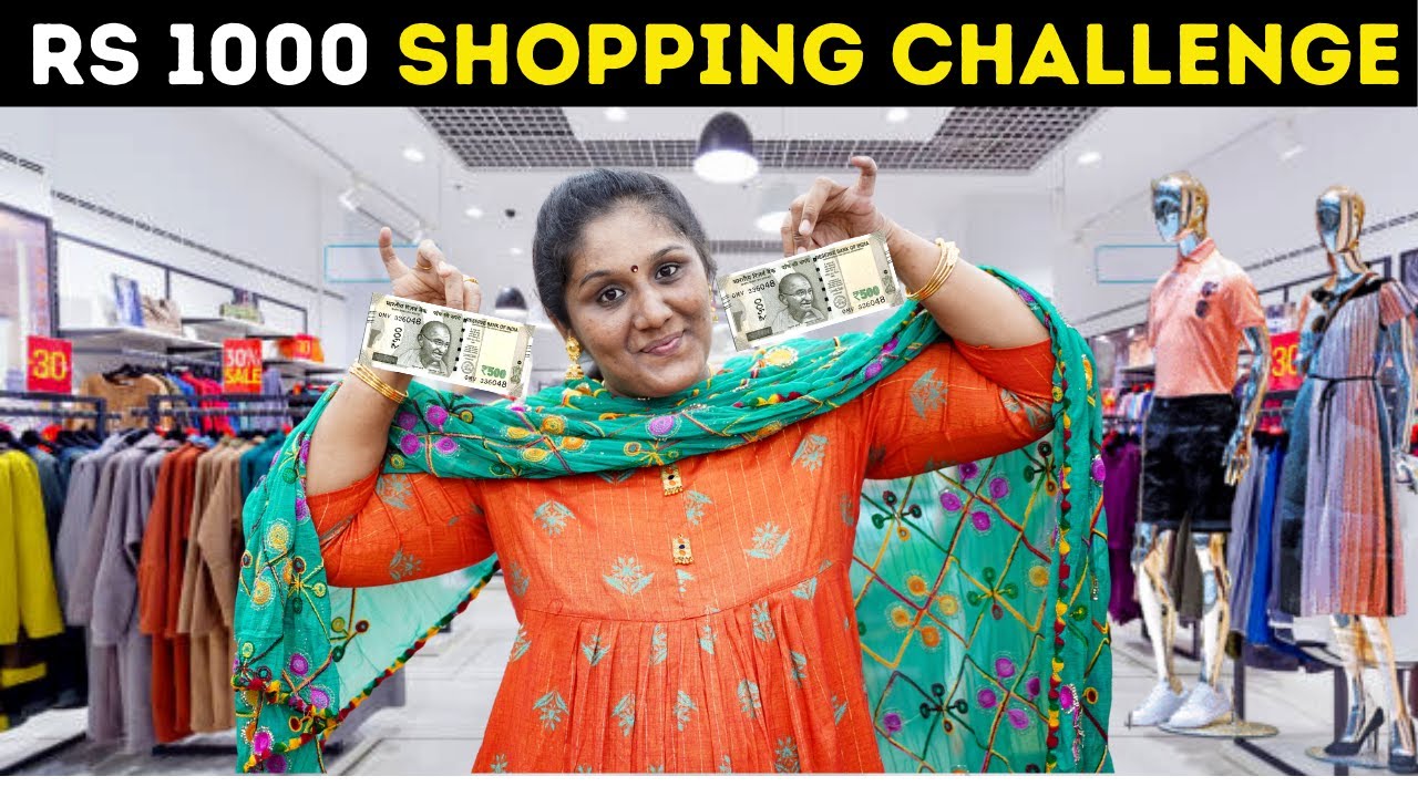 Rs 1000 Shopping Challenge | MIDDLE-CLASS Budget Shopping at Malar ...