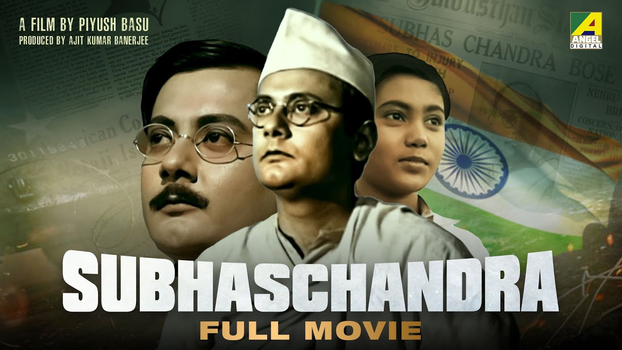Subhas Chandra - Hindi Full Movie | The Forgotten Hero | Netaji Subhas ...