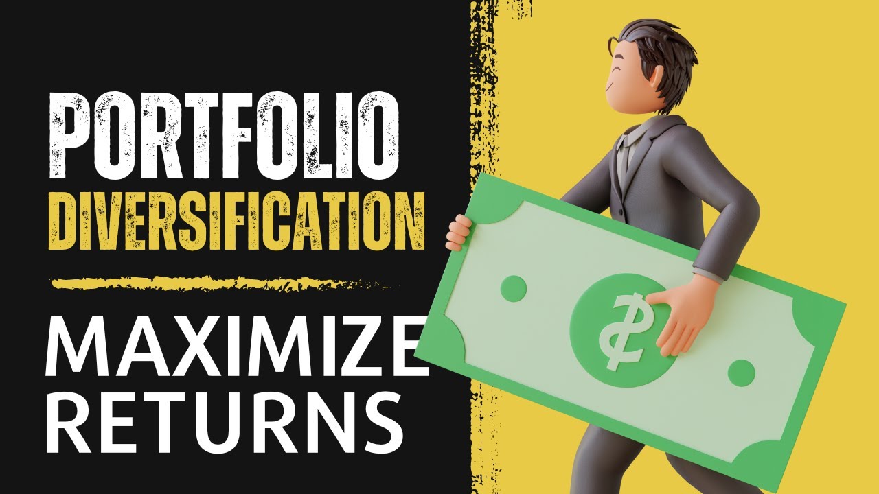 Portfolio Diversification: Minimize Risk, Maximize Returns - YouTube