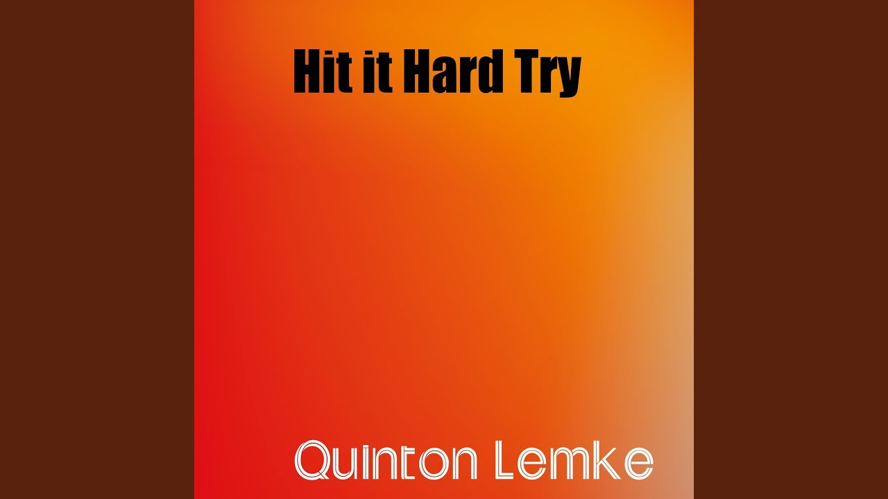 Hit It Hard Try - YouTube