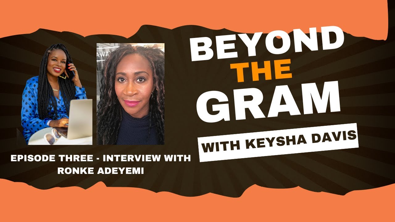 Episode 3 - Running a beauty platform centering Black women - Ronke ...