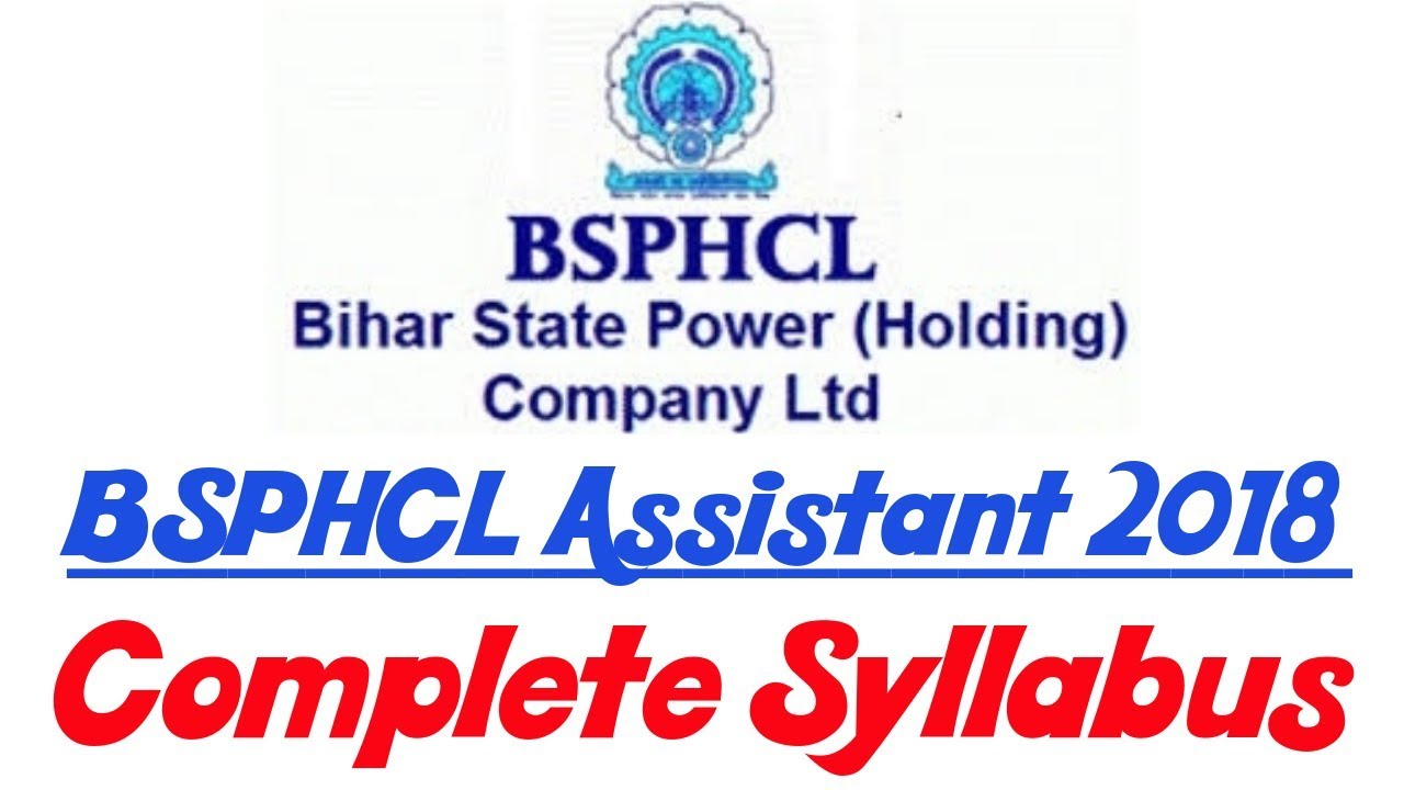 BSPHCL Assistant 2018 Complete Syllabus || Detailed Syllabus For BSPHCL ...