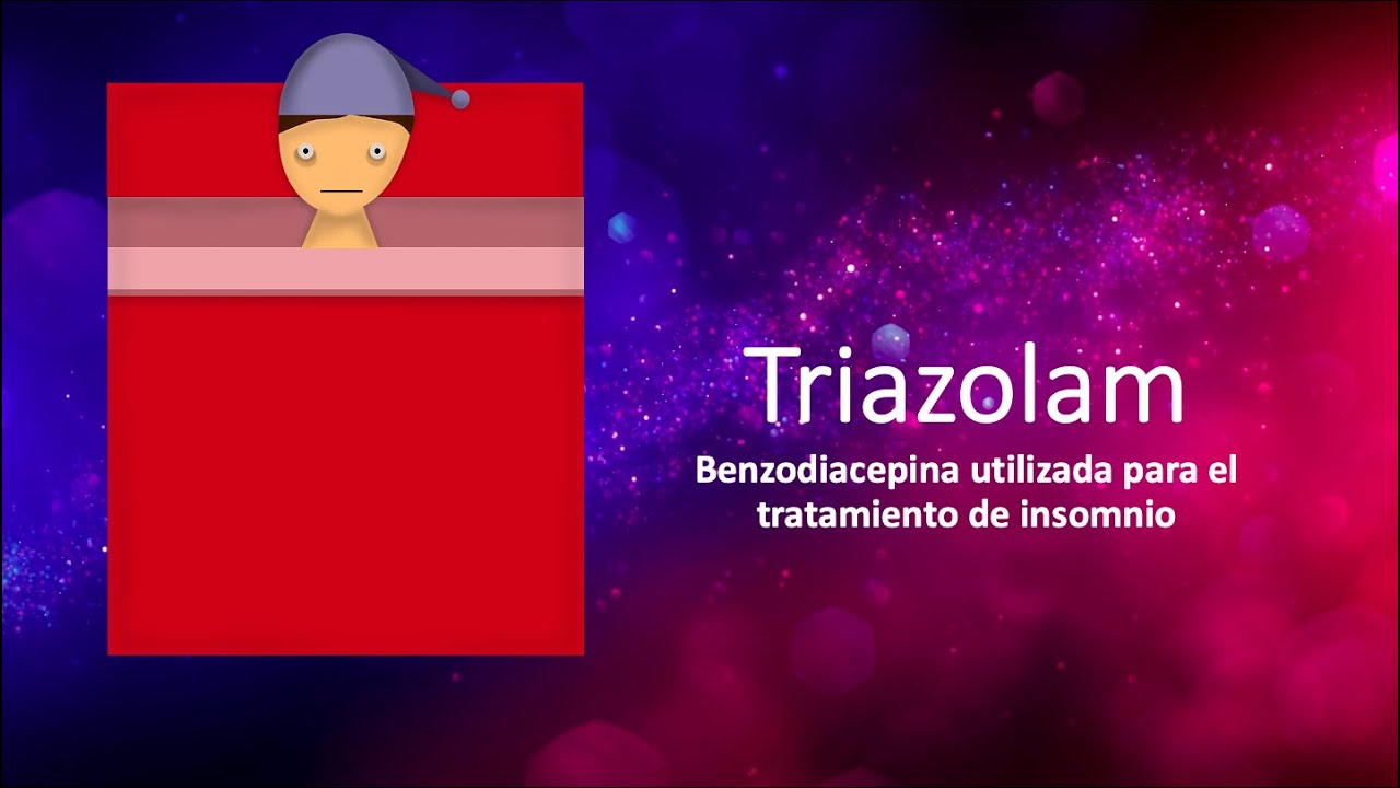 ¿Qué es el triazolam y para qué se utiliza? - YouTube