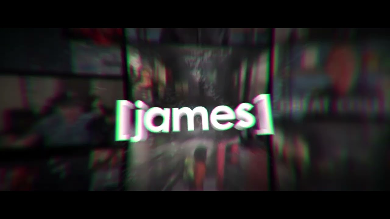 [ james ] : INTRO - YouTube