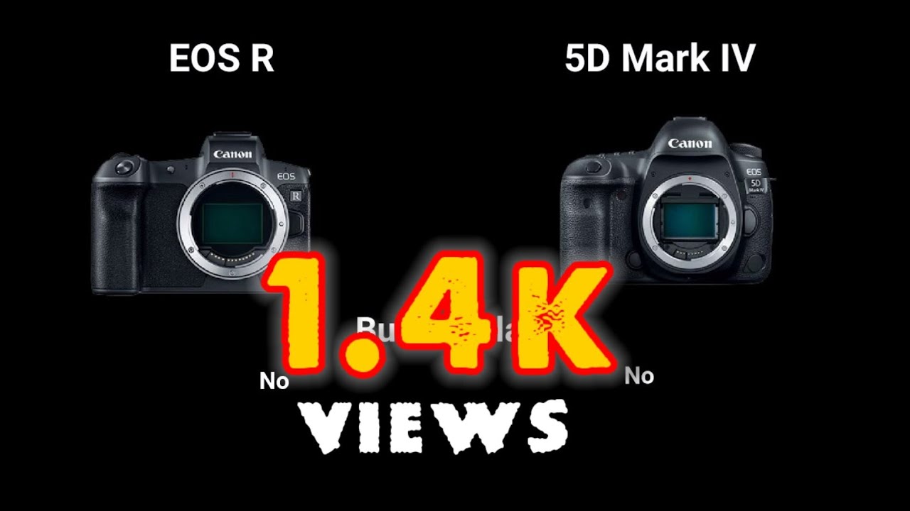Canon EOS R vs Canon 5D Mark IV - YouTube