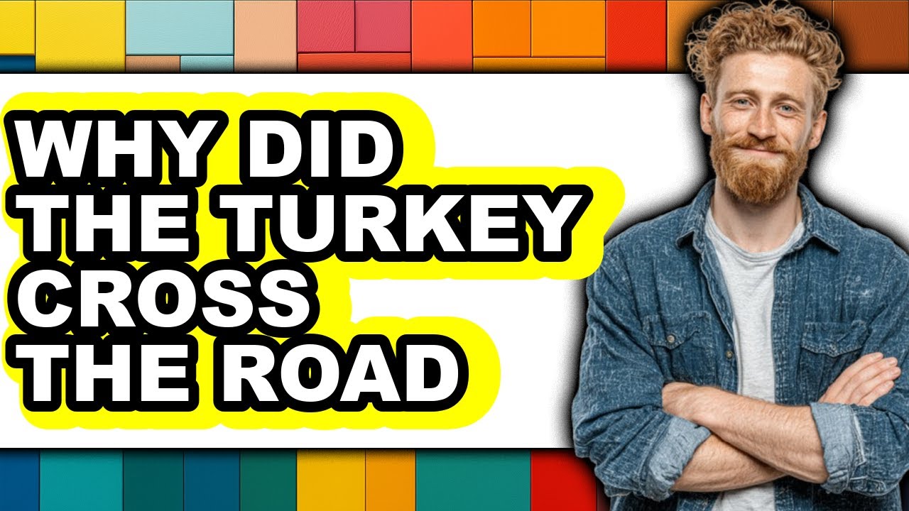Why Did the Turkey Cross the Road - Answered - YouTube