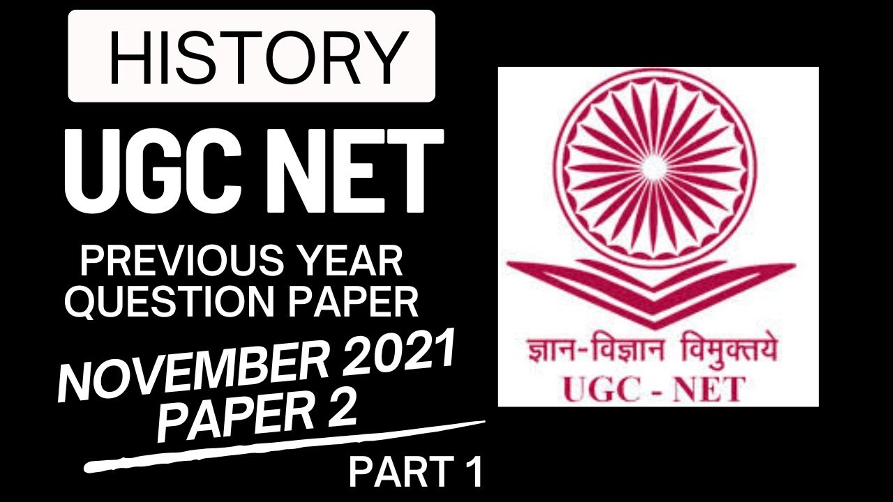 UGC NET HISTORY NOVEMBER 2021 PAPER 2 PART 1 #ugcnet #ugcnetjrf # ...