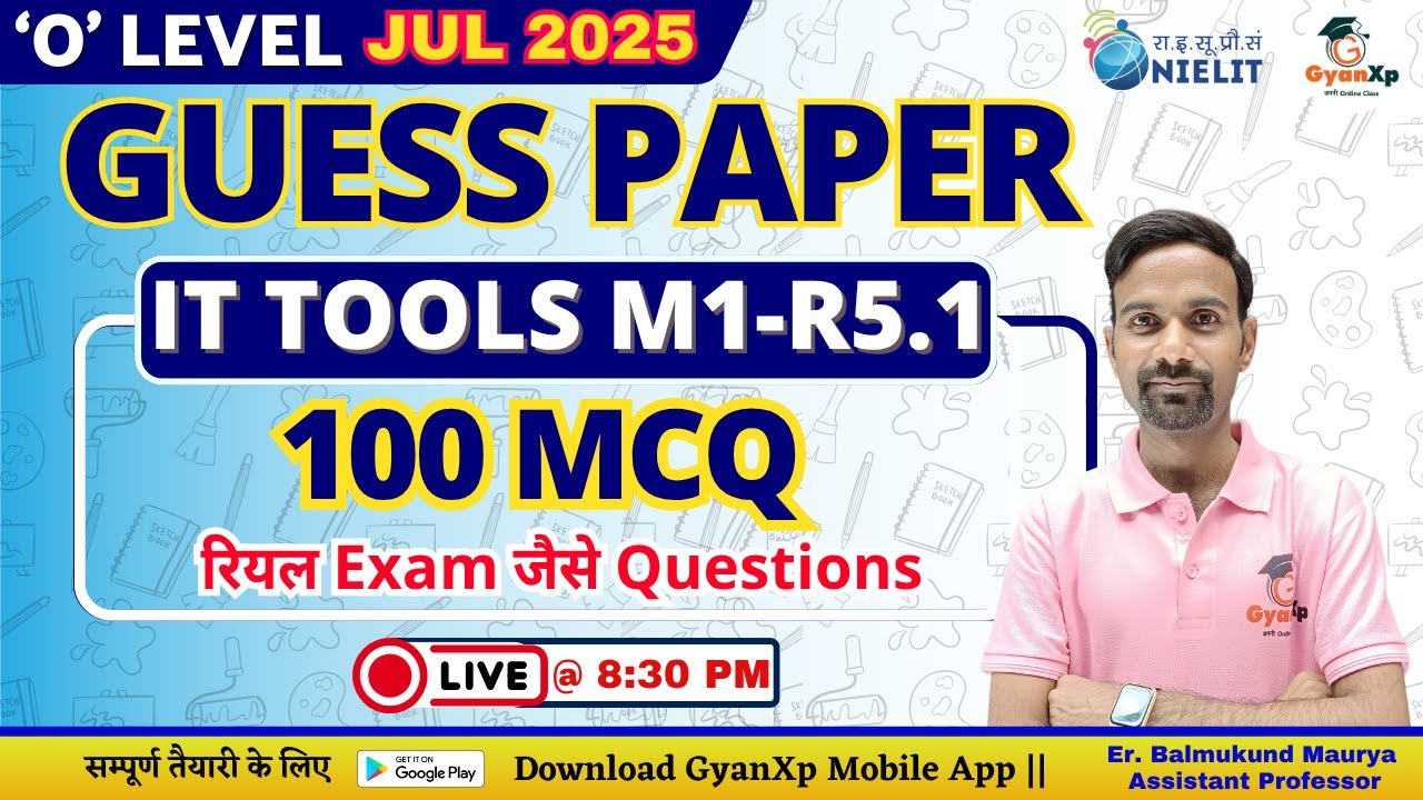 IT Tools M1-R5.1 July 2025 Guess Paper | 100+ Most Important MCQs for O ...