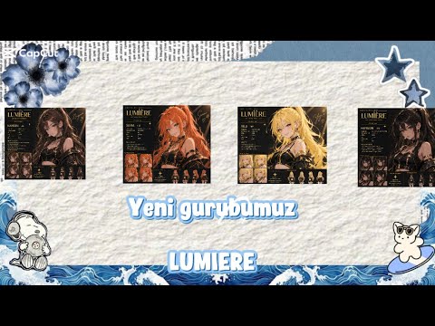 Yeni gurubumuz hayırlımolsunnn video bana ait gurubumuzun ismiLUMIERE🎀🎀
