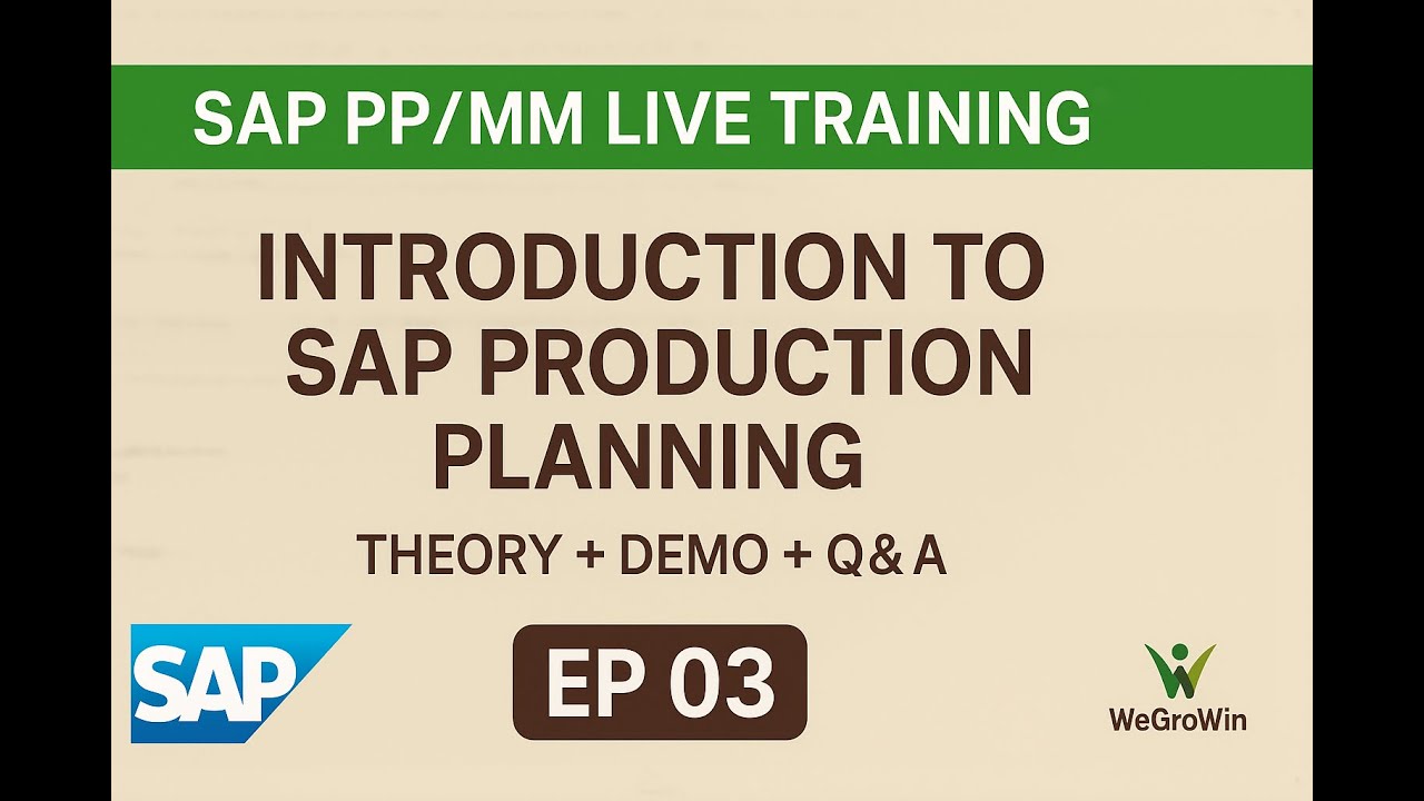 SAP PP | SAP MM Live | EP 03 | Introduction to SAP Production Planning ...