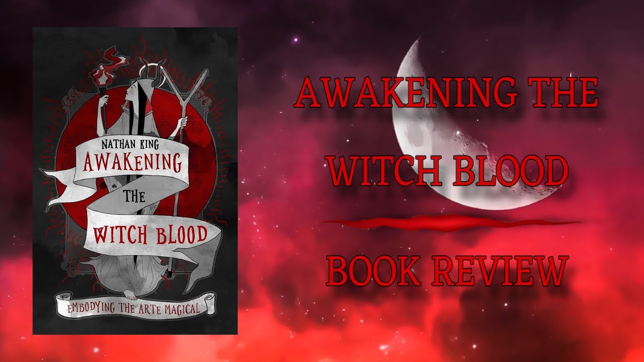 Awakening the Witch Blood | Book Review - YouTube