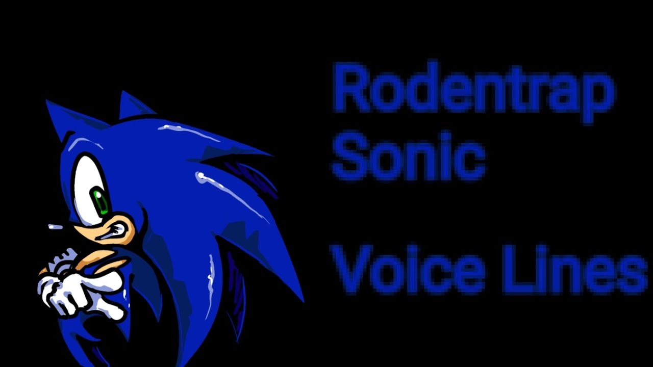 Fnf Vs Rewrite Round 2 | Rondentrap Sonic Voice Lines | Credit to ...