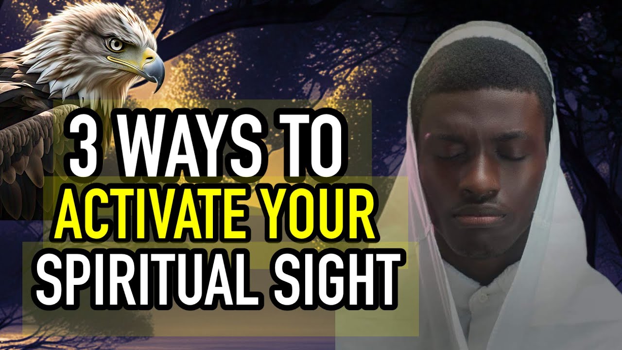 3 Ways To Activate Your Spiritual SIGHT |See in the Spirit | Lawson ...