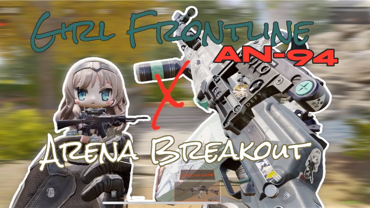 Highlight | Girl Frontline x Arena Breakout | AN-94 Skin Collab - YouTube